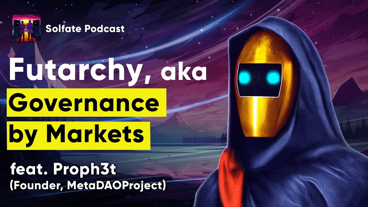 Exploring Futarchy: Governance by Markets with MetaDAO's Proph3t - YouTube