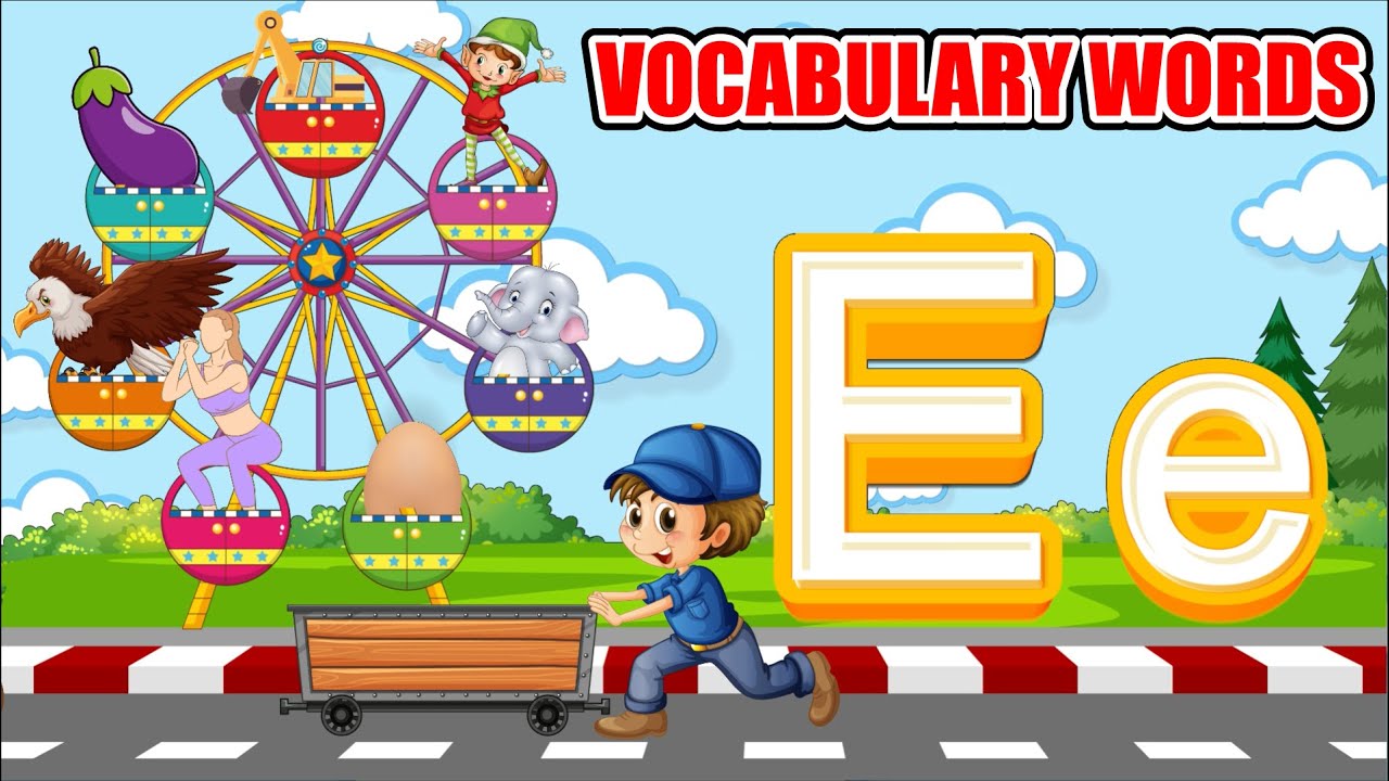 Words That Start with E | 7 Words That Start with Letter E for Toddlers ...