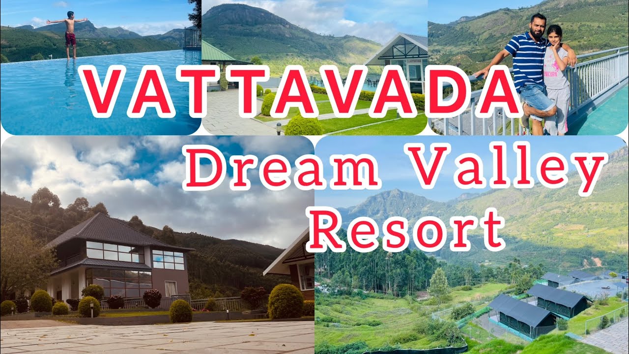Vattavada Dream Valley Resort @ Munnar # family trip - YouTube
