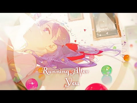 「Nightcore」↬ Running After You - (Lyrics) - YouTube