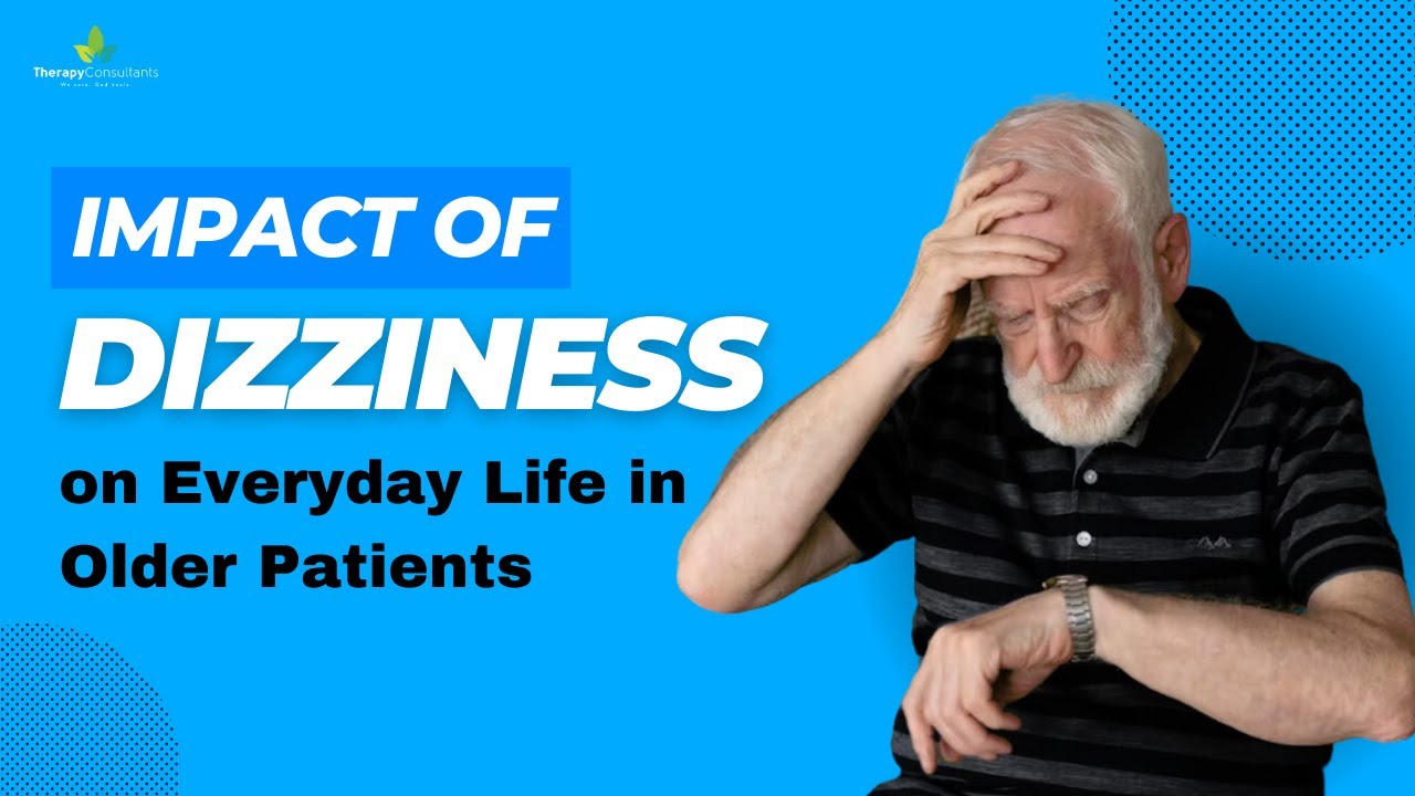 Impact of Dizziness on Everyday Life in Older Patients - YouTube
