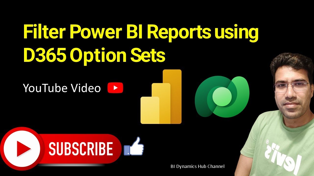 Filter Power BI Reports using D365 Option Sets - YouTube