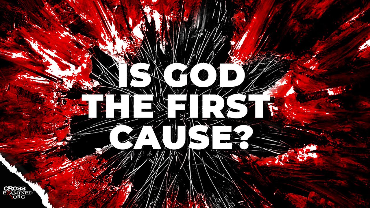 How do We Know the First Cause is God? - YouTube
