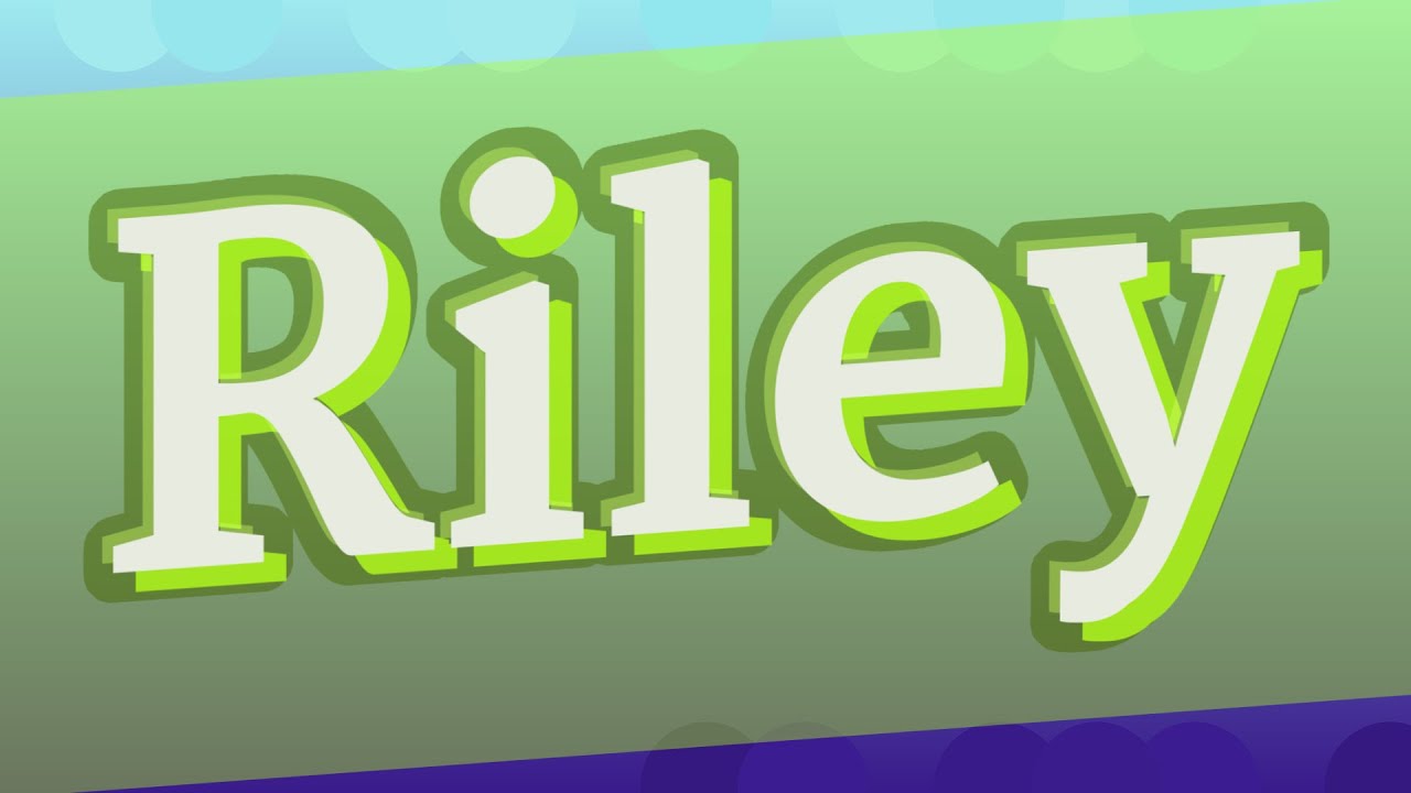 RILEY pronunciation • How to pronounce RILEY - YouTube