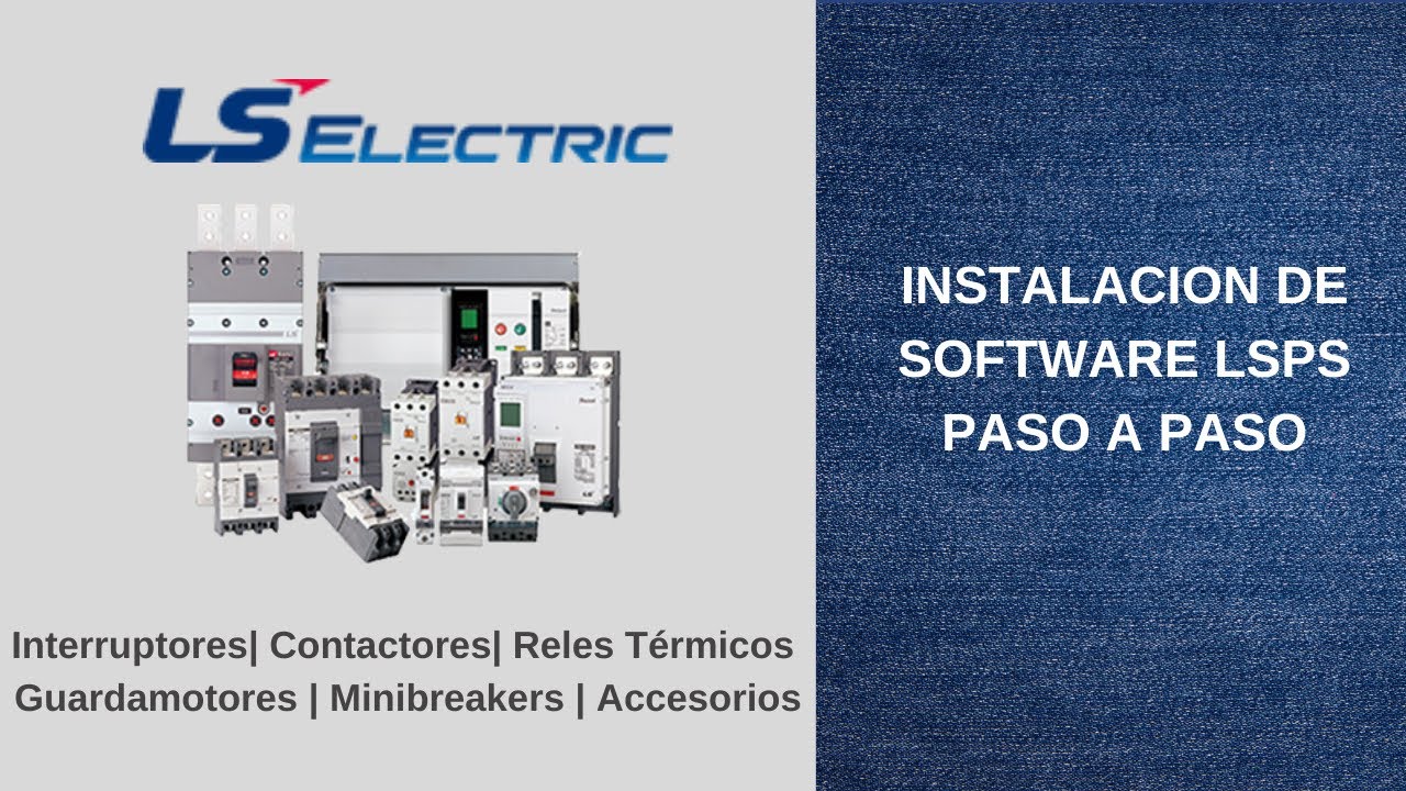 Como Descargar e Instalar el Software LSPS de LSis - YouTube