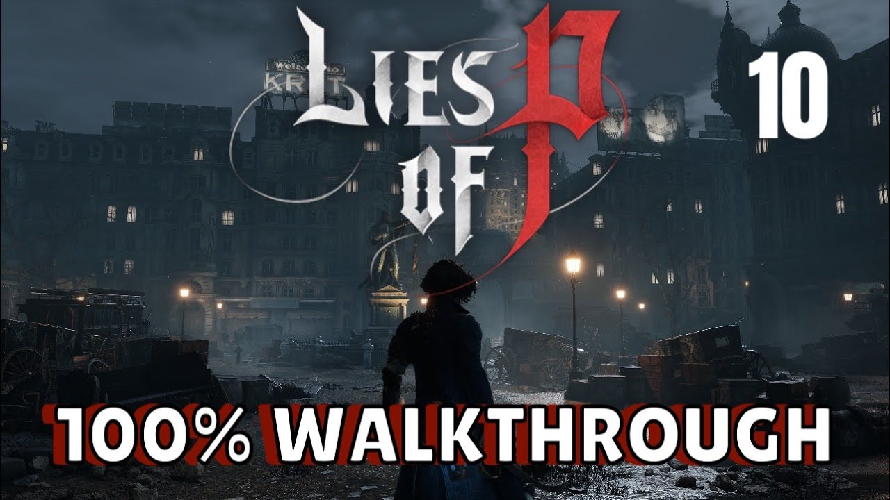 Lies of P - Walkthrough Part 10: Estella Opera House & King of Puppets ...
