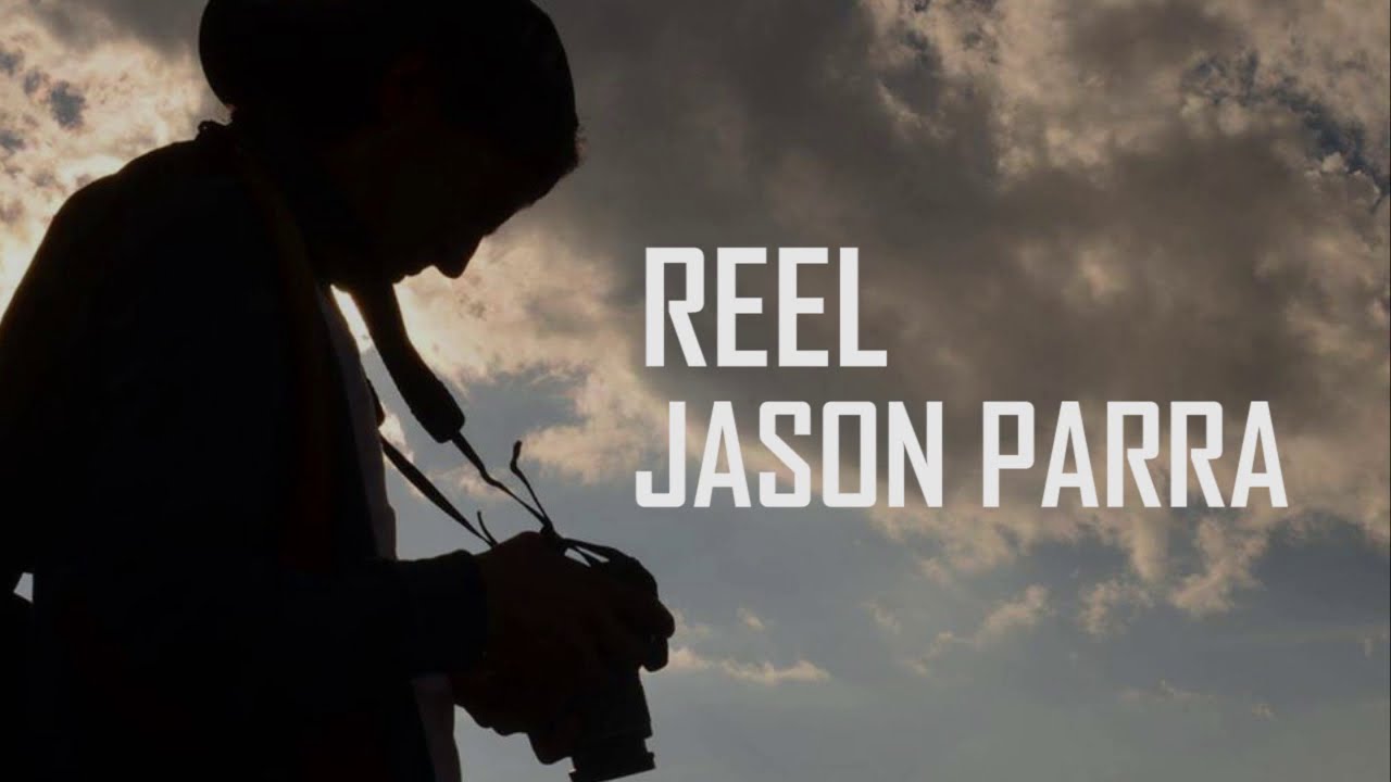 Reel Audiovisual Jason Parra - YouTube