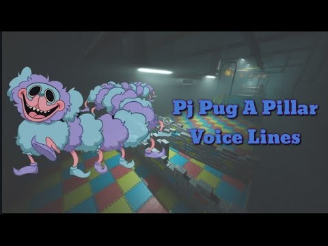 Pj Pug A Pillar Voice Lines | Poppy Playtime Chapter 2 - YouTube