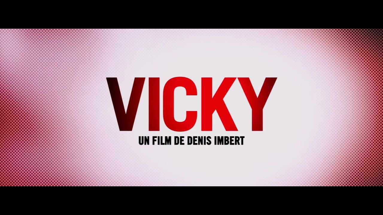Vicky (2015) - Bande annonce HD - YouTube
