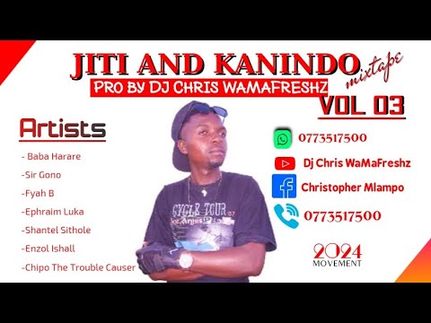 JITI AND KANINDO MIXTAPE VOLUME 3 - pro by Dj Chris WaMaFreshz - YouTube