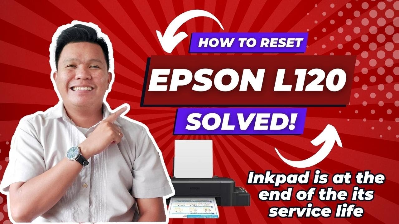 How to Reset EPSON L120 Printer | SOLVED 100% - YouTube