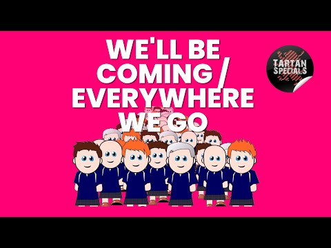 We'll Be Coming / Everywhere We Go
