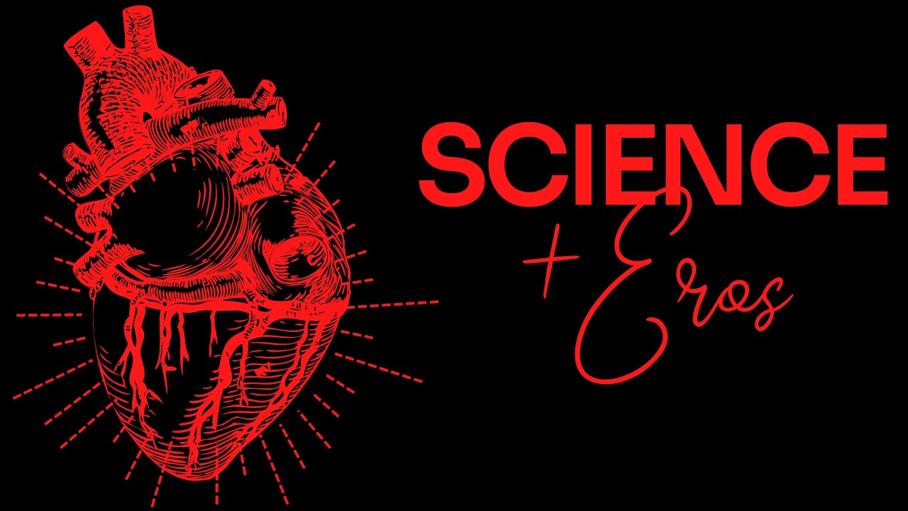Science + Eros Event - YouTube
