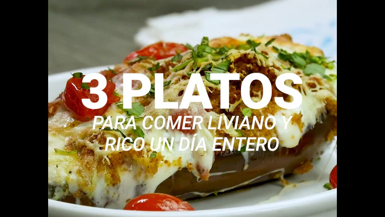 3 platillos para comer liviano y rico un día entero - YouTube