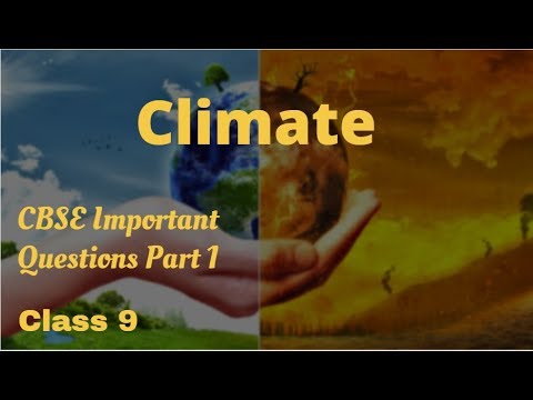 Class 9 Geography Chapter 4 Climate Summary NCERT Extra Questions Part ...