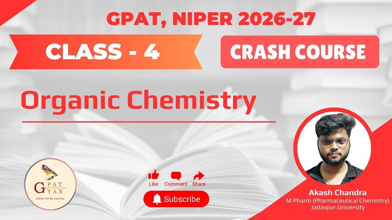 Organic Chemistry (Part- 4) | Crash Course | Class- 4 | Akash Chandra ...