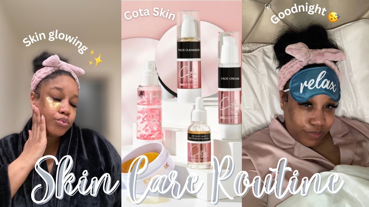 MY NEW SKIN CARE ROUTINE (AM & PM) + Cota Skin Products + Quick and ...
