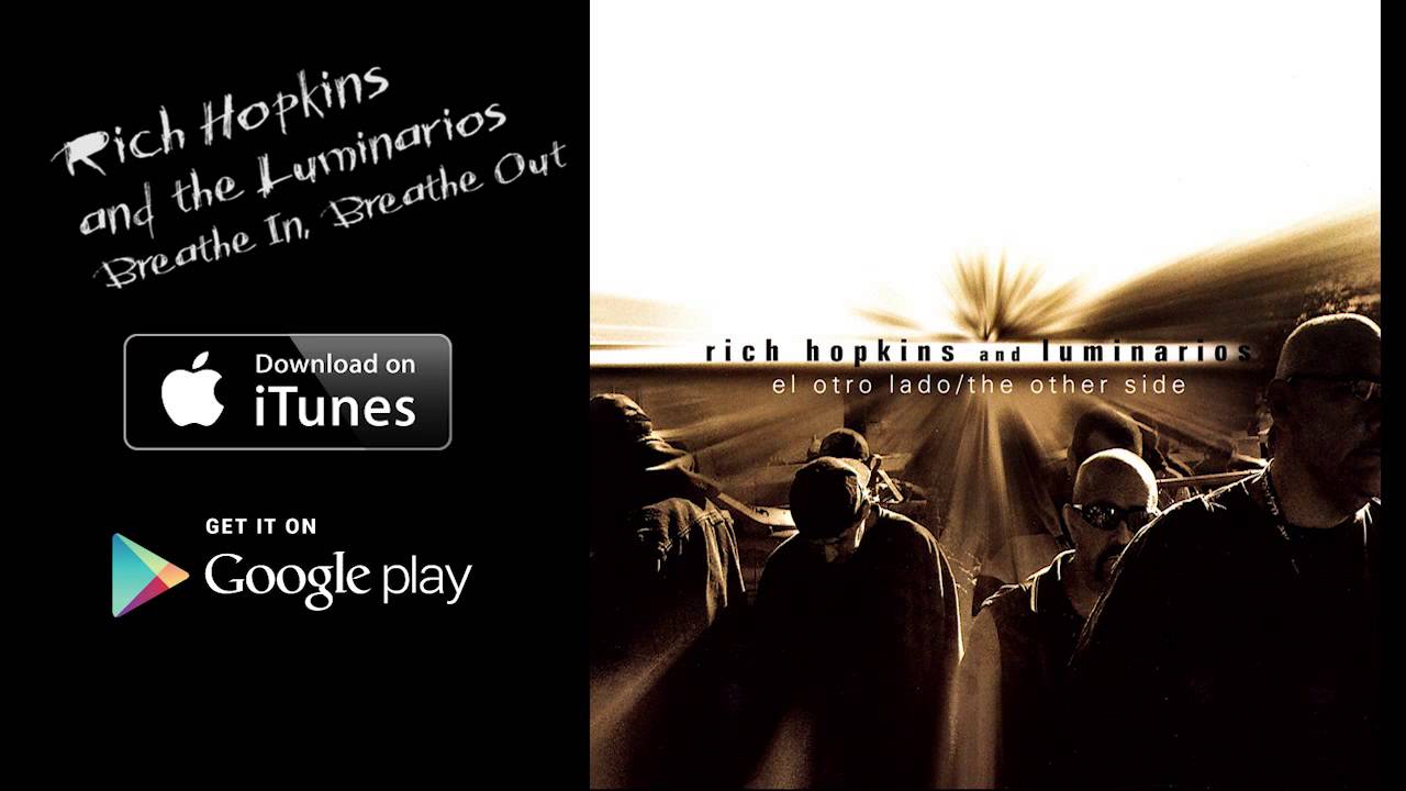 Rich Hopkins and the Luminarios - Breathe In, Breathe Out - YouTube