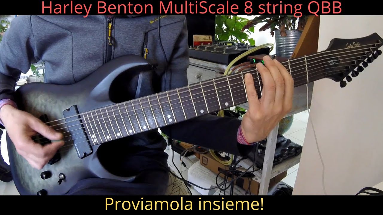 Harley Benton MultiScale 8 string QBB Sentiamo questa 8 corde come ...