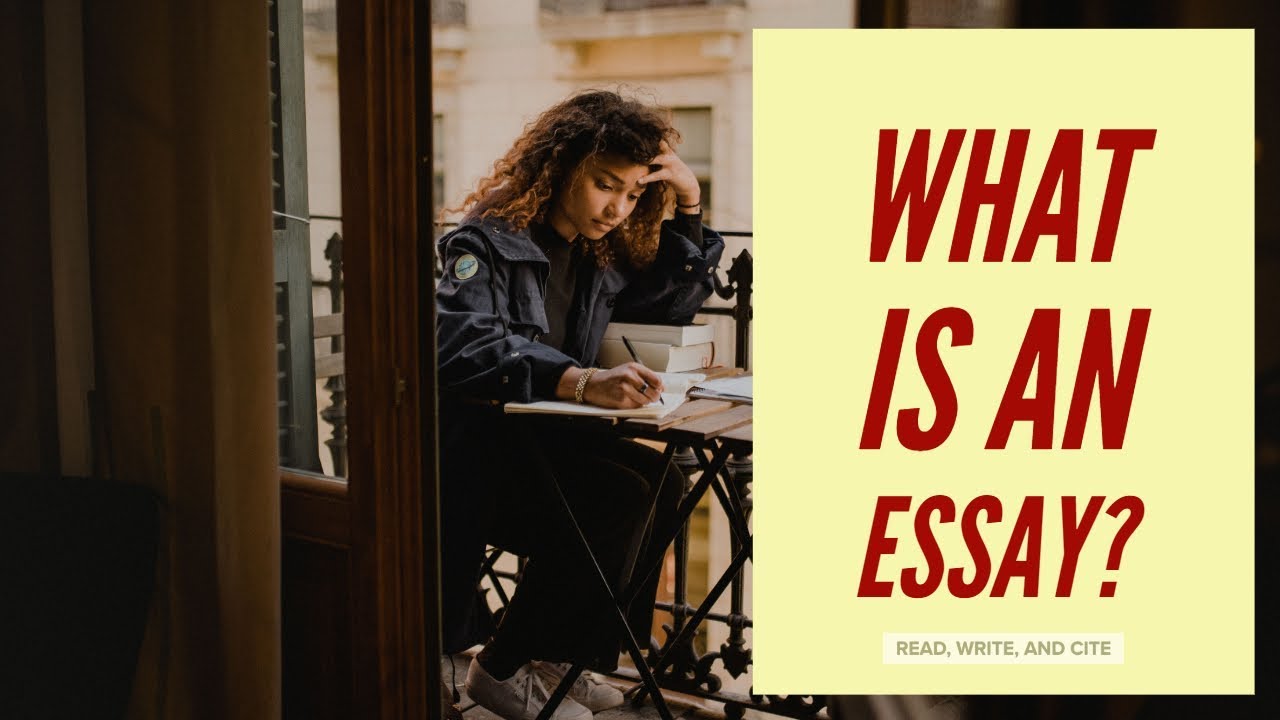 What Is an Essay and Why Do I Have to Write One? - YouTube