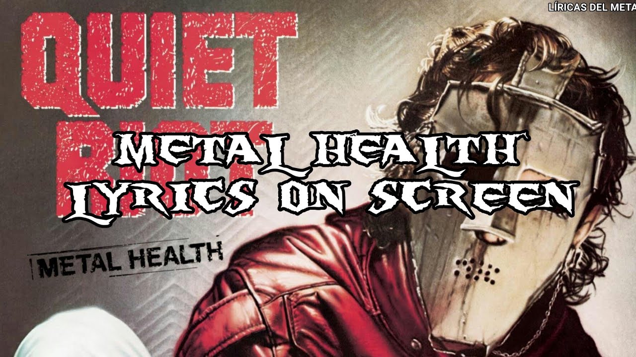 QUIET RIOT - METAL HEALTH (BANG YOUR HEAD) (LYRICS ON SCREEN) - YouTube