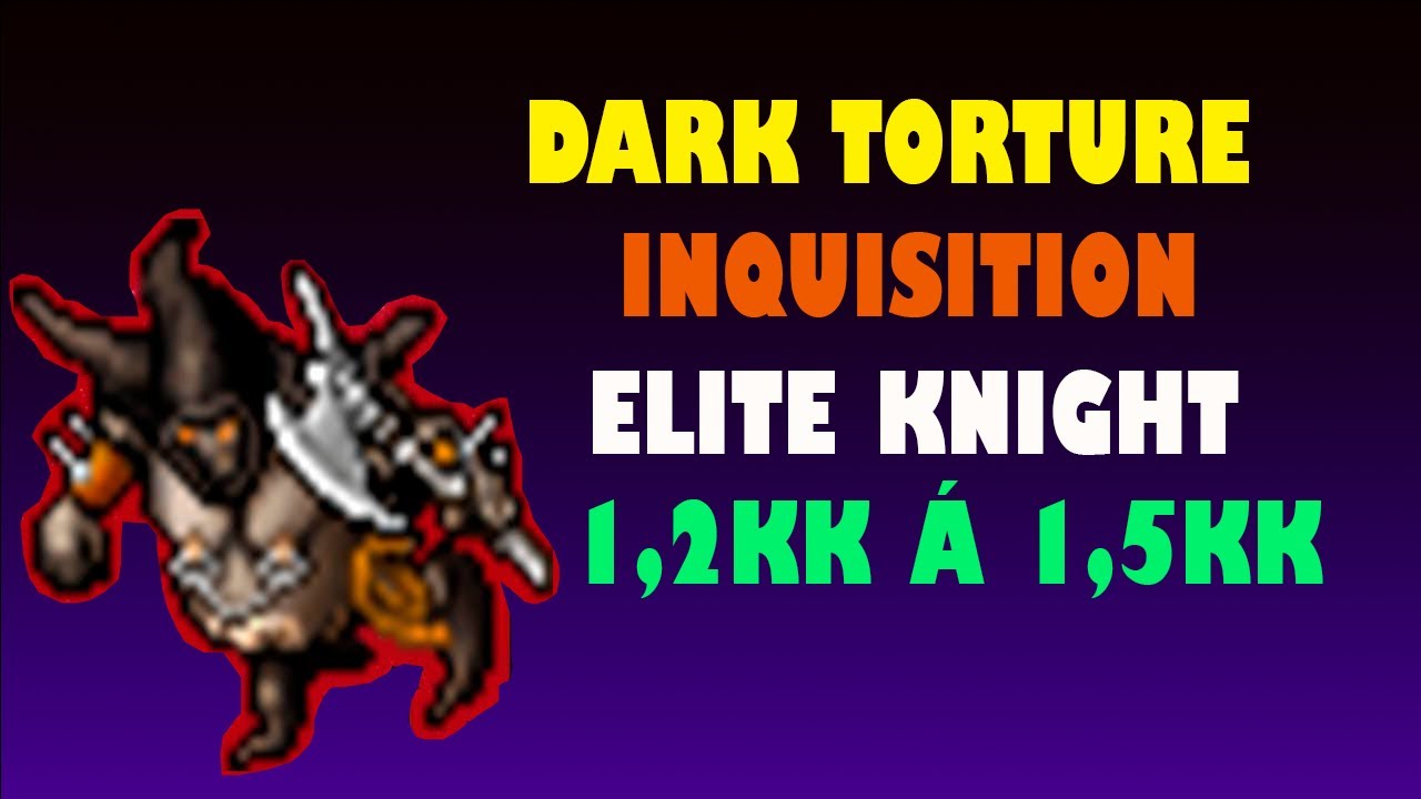 Dark Torture [Tibia] - Elite Knight 800+ 1,5kk Profit - YouTube
