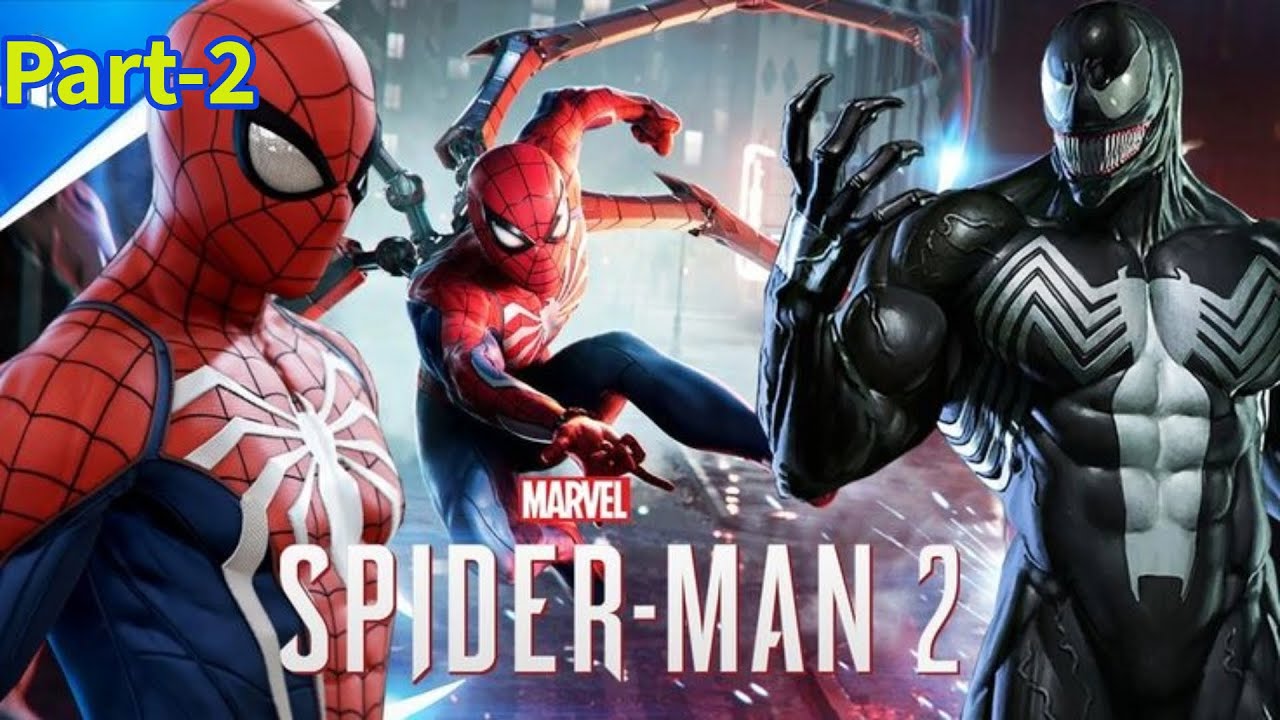 Marvel's Spider Man 2:Full Gameplay( PS5 60FPS) Part- 2 - YouTube