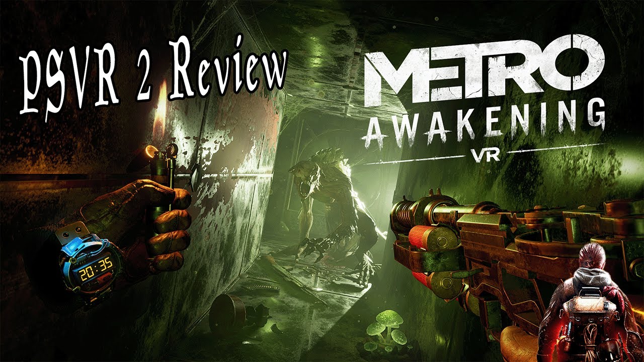 Metro Awakening VR PSVR 2 Review! Is this the greatest year for VR ever ...