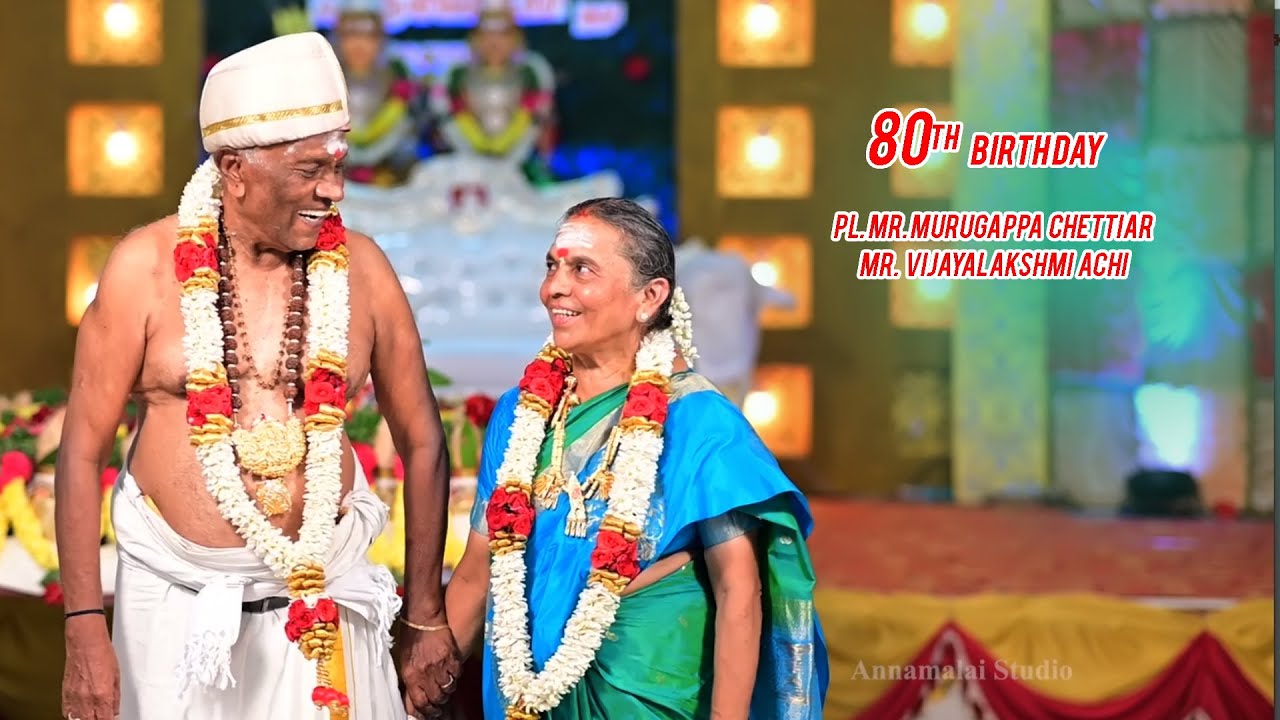 80Th Sadhabishagam Pl.Murugappa Chettiar - MR Vijalakshmi Achi 07.03. ...