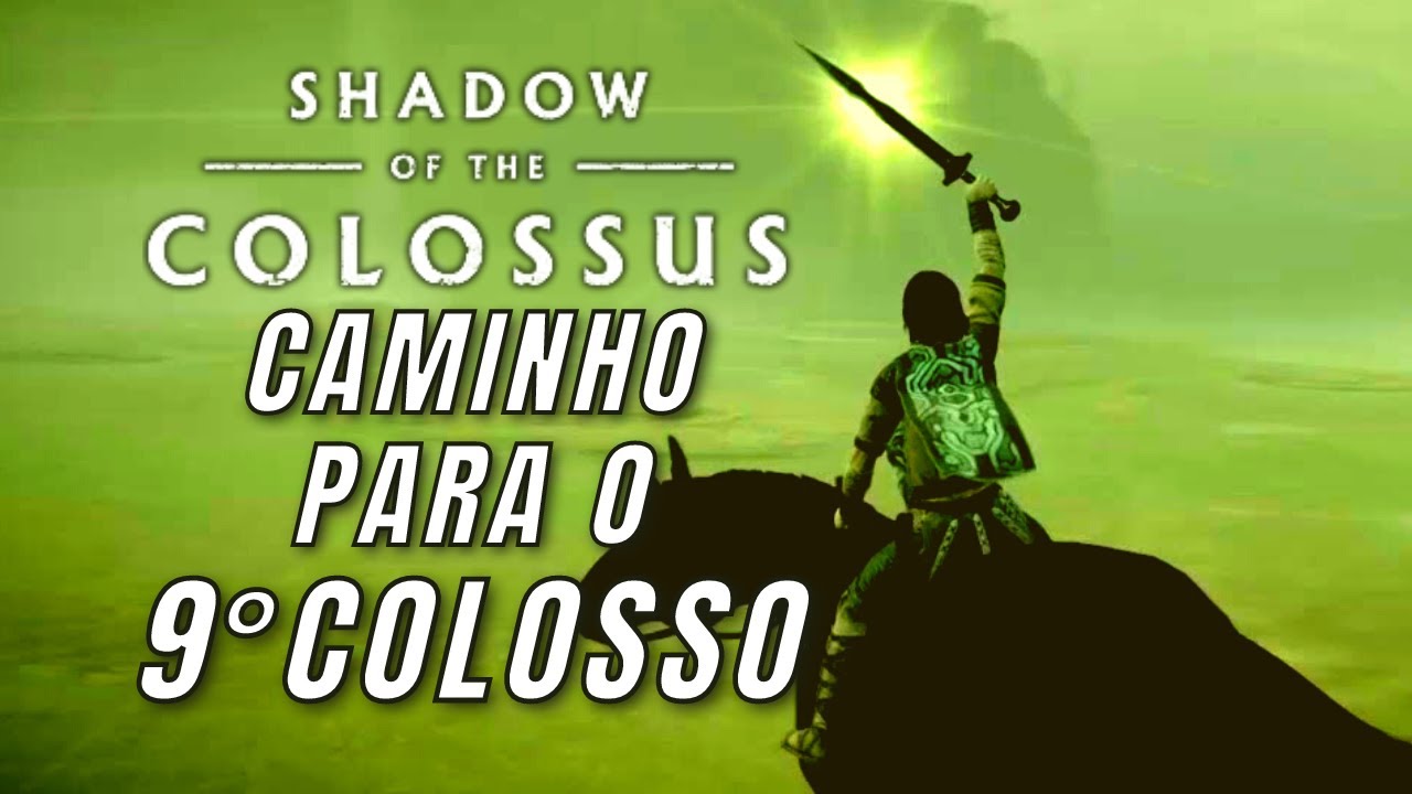 Shadow of the Colossus - Localização do 9º Colosso - YouTube