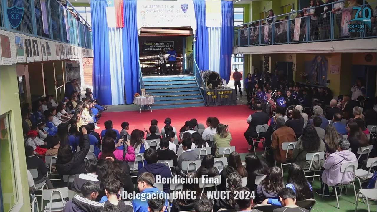 CSPCH - Bendición Final Delegación UMEC 2024 - YouTube