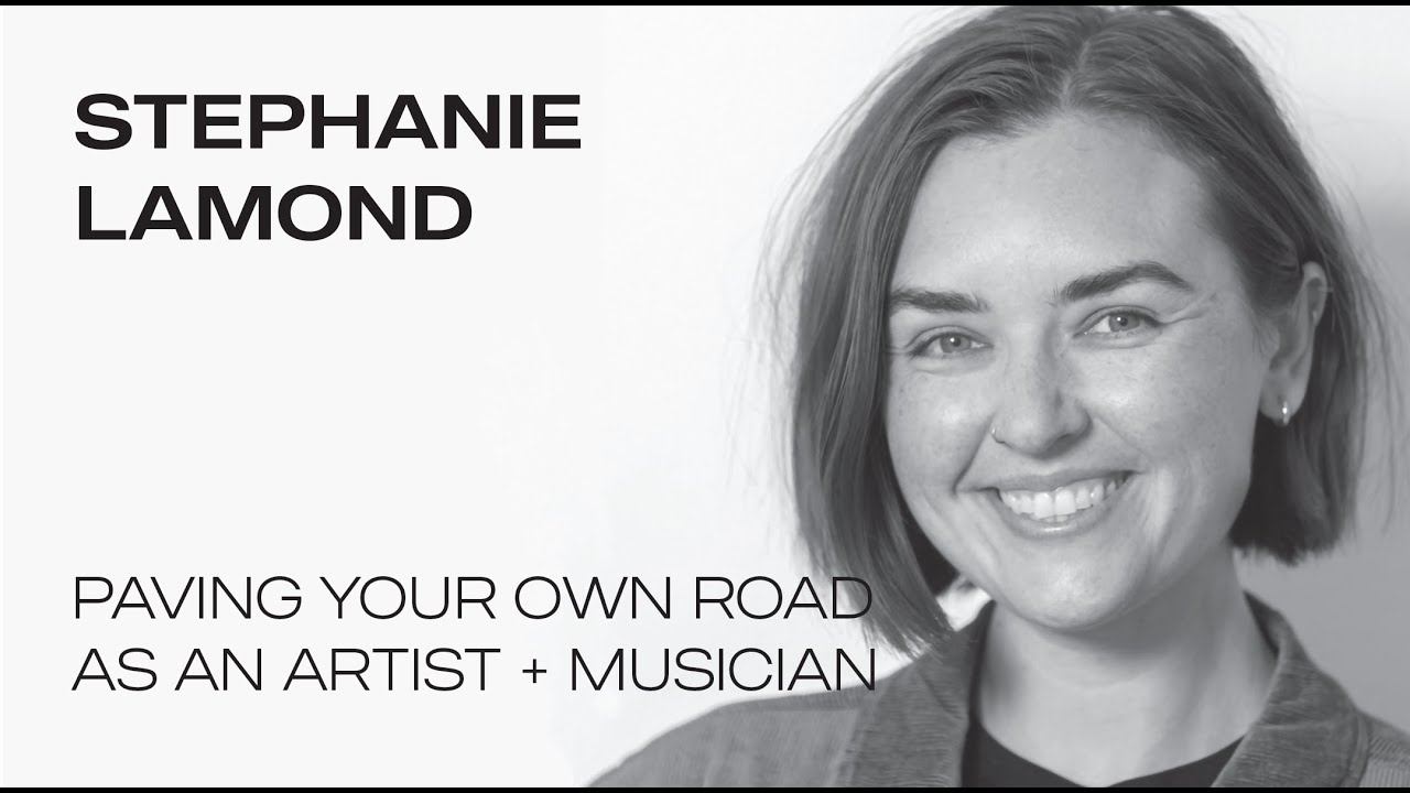 Artist/Musician Stephanie Lamond + Paving Your Own Road - YouTube