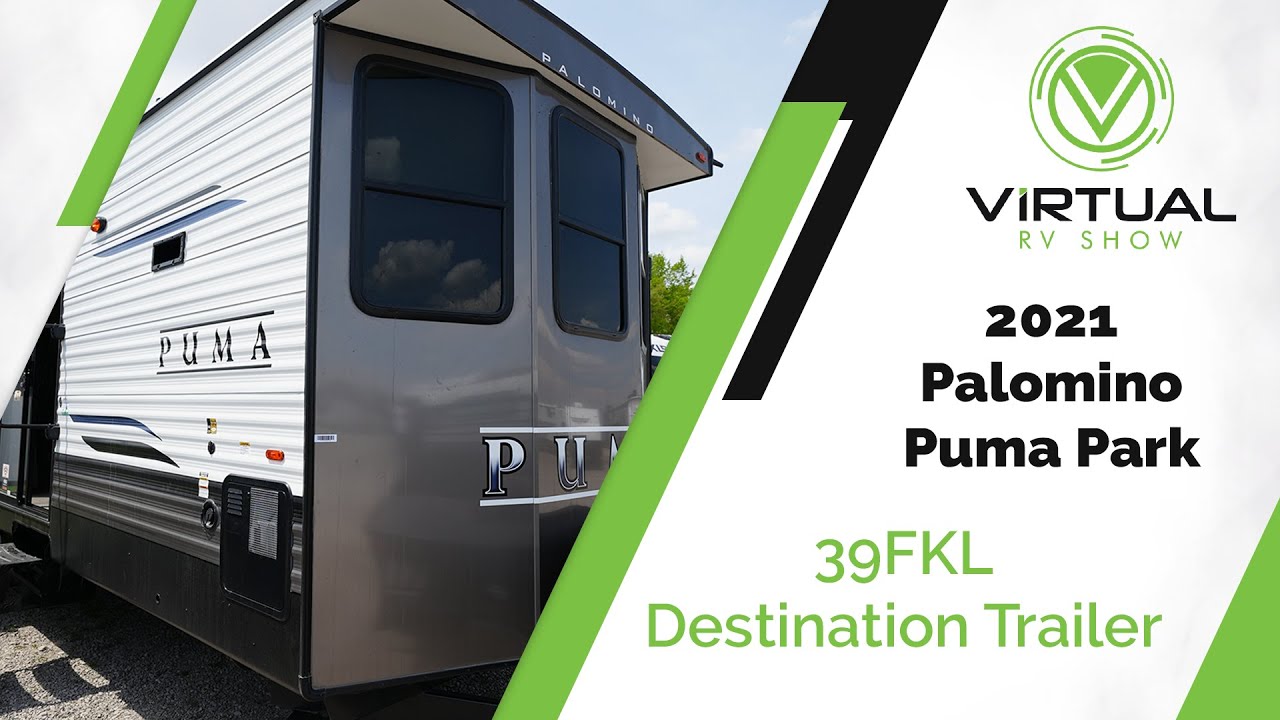 2021 Puma Park 39FKL Destination Trailer Walk-Through - YouTube