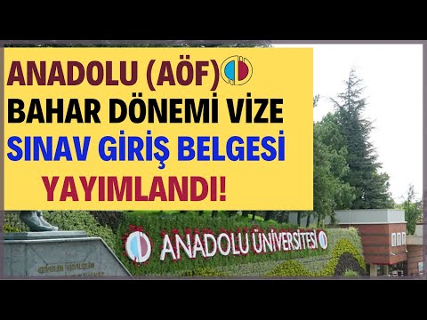 Anadolu Aöf Bahar Dönemi Vize Sınavı SINAV GİRİŞ BELGESİ Yayımlandı! Sınav Giriş Belgesi Çıkarma