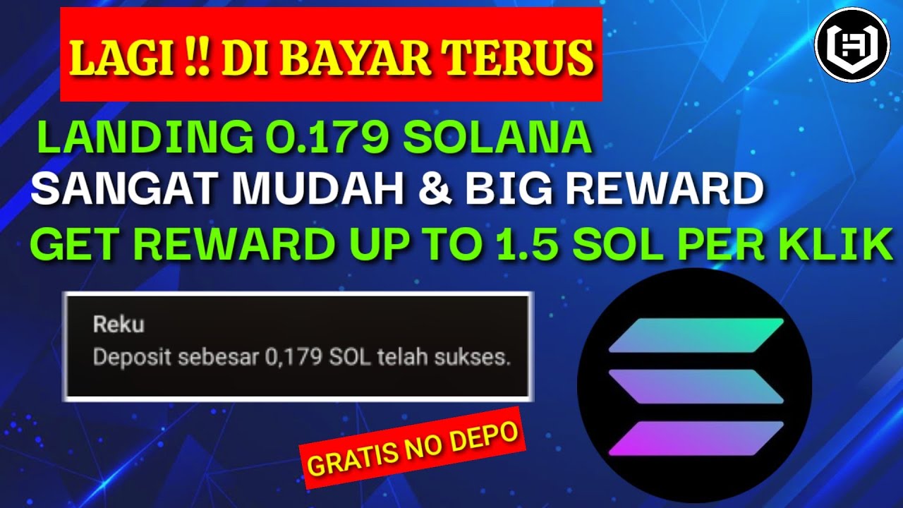 LANDING LAGI 0.179 SOL (RP. 59.000) GRATIS NO DEPO ‼️ WEBSITE PENGHASIL SOLANA COIN TERBAIK ...