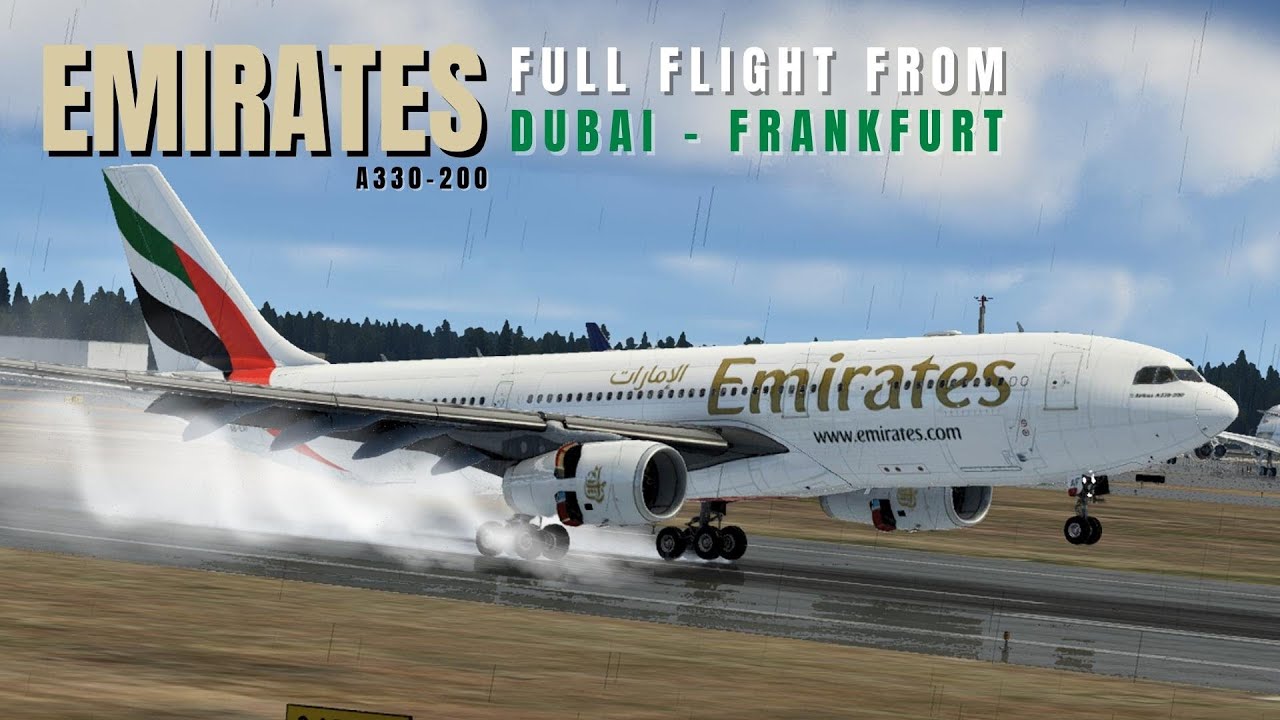 A Good Flight Sim? Or a Good Puddle Sim? | Emirates A330-200 from Dubai ...