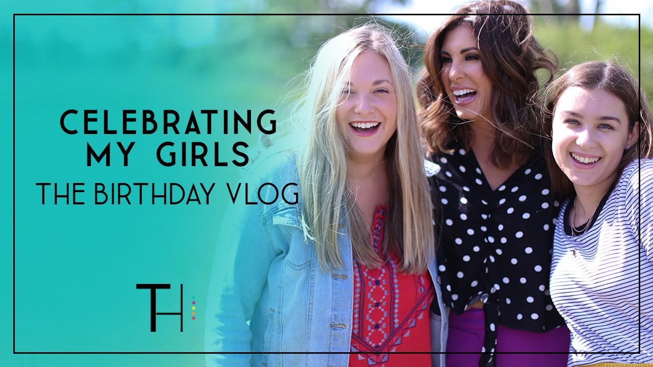 Celebrating My Girls | Their Birthday Vlog - YouTube