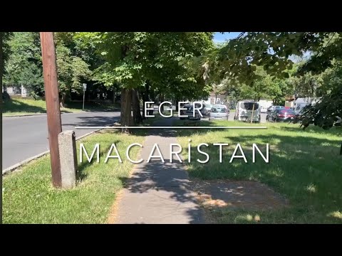Eger(Eğri) | Eger Bazilikası ve caddeleri