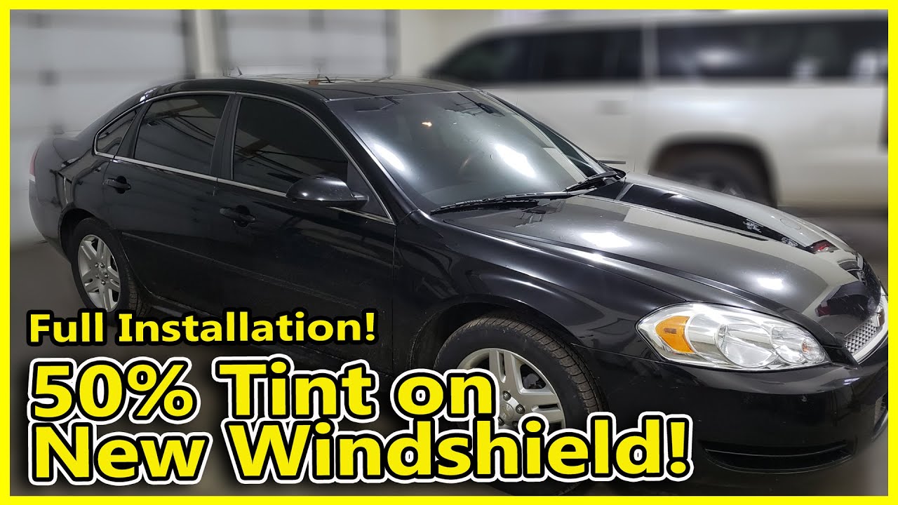 Chevy Impala Gets 50% Full Windshield Tinted | FULL INSTALL - YouTube