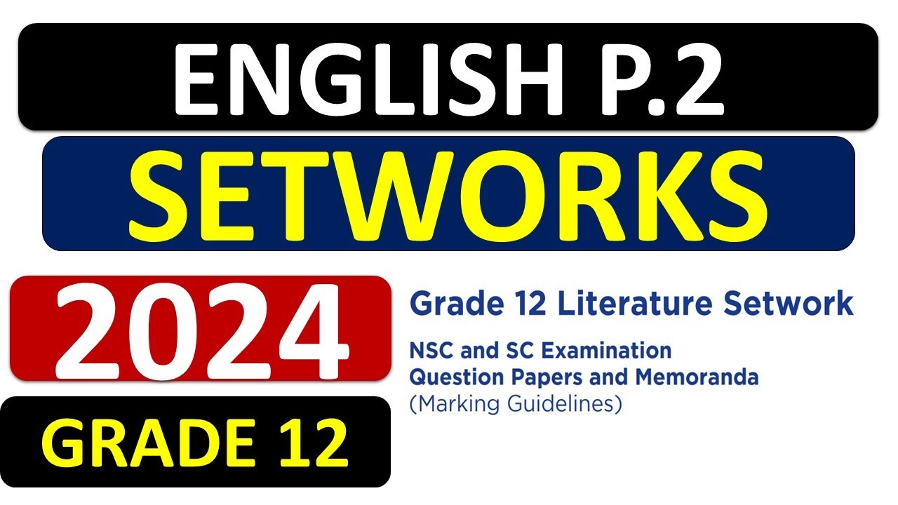 ENGLISH HOME LANGUAGE 2024 GRADE 12 NOVEMBER EXAMS ,GRADE 12 SETWORK ...