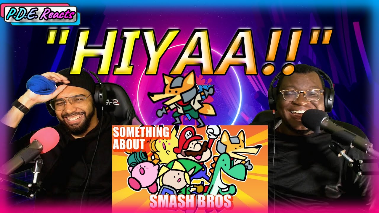 P.D.E. Reacts | Something About Super Smash Bros (TerminalMontage ...