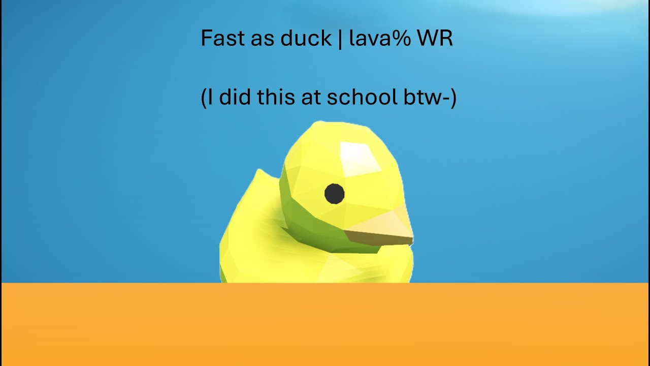 Fast as duck | Lava% WR (I done this at school btw-) - YouTube