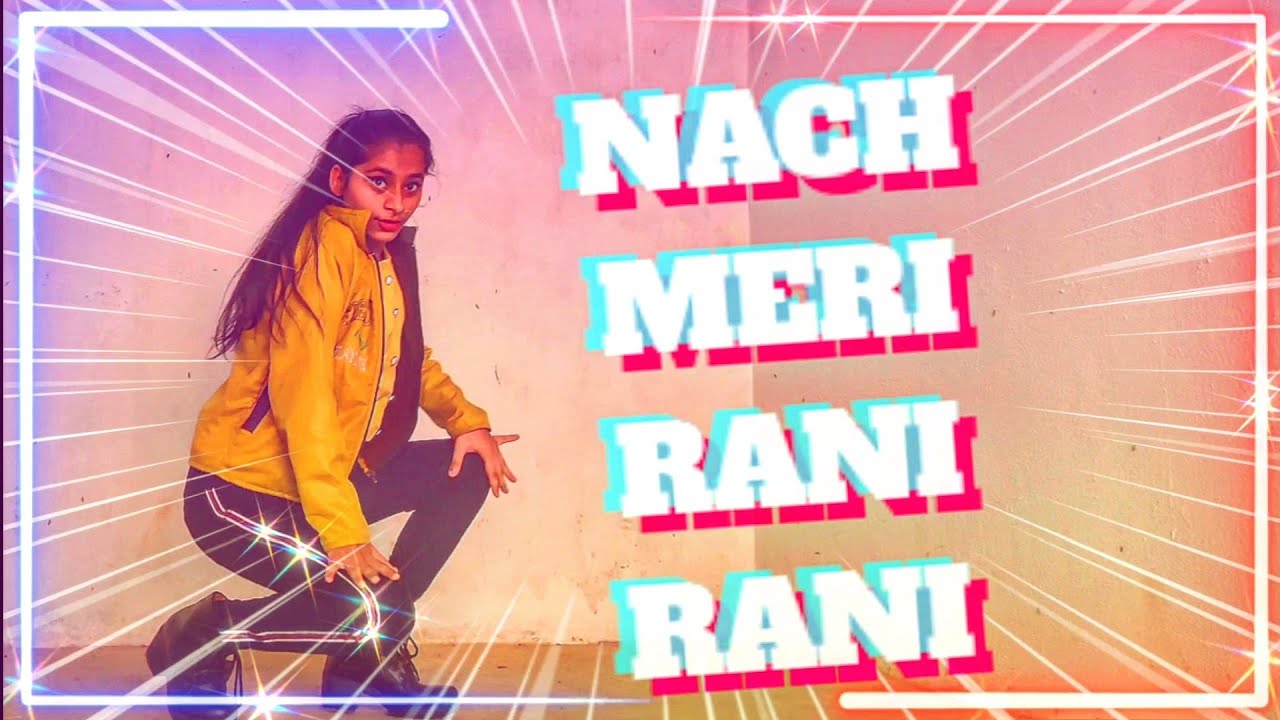 Nach Meri Rani Rani // Guru Radhawa ft Nora Fatehi // Cover by // Aakhi ...