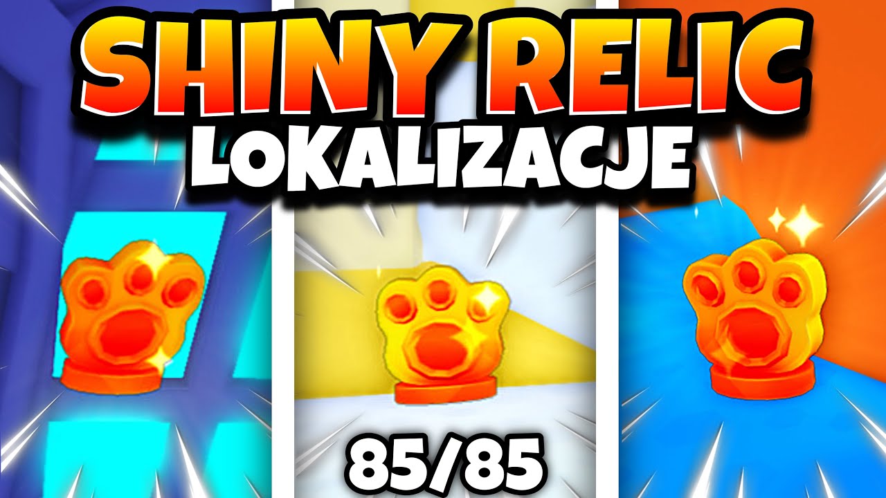 SHINY RELIC 85/85 🐾 WSZYSTKIE LOKALIZACJE RELIKTÓW 🐾 Pet Simulator 99 ...