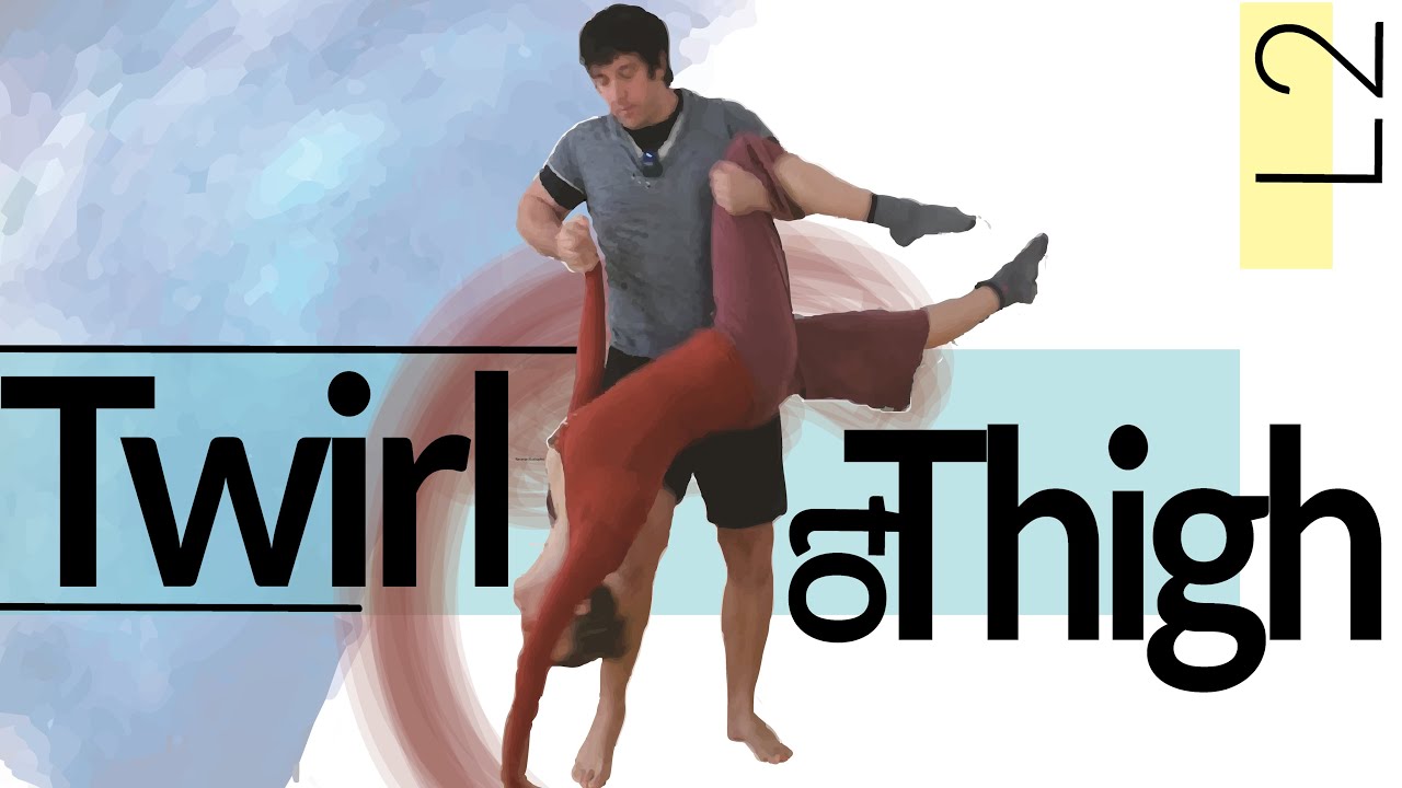 Tutorial: Acro Dance: Whirl and Twirl to Thigh - YouTube