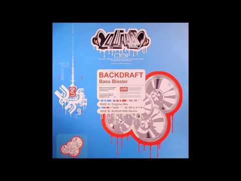 Backdraft – Bass Blaster – Vinyl (12"), 2006 [r667631] | Discogs