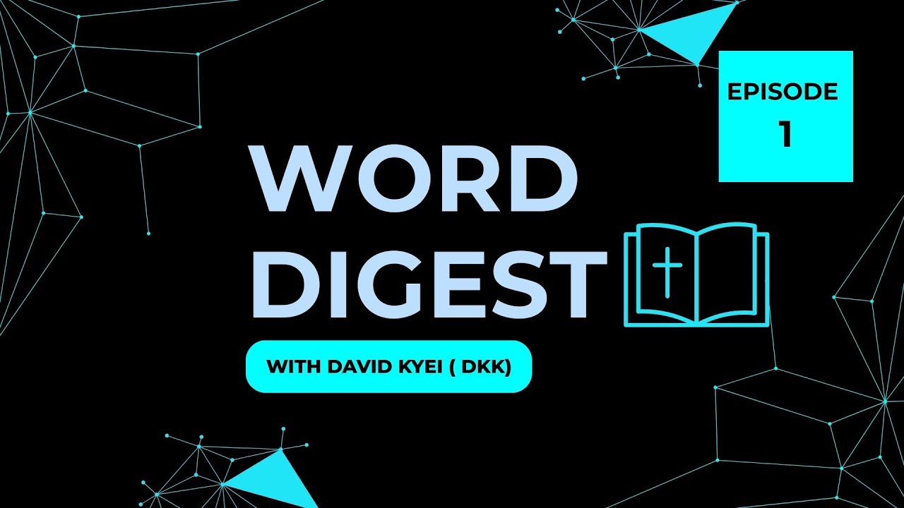 WORD DIGEST EPISODE 1 || 17-09-25 - YouTube