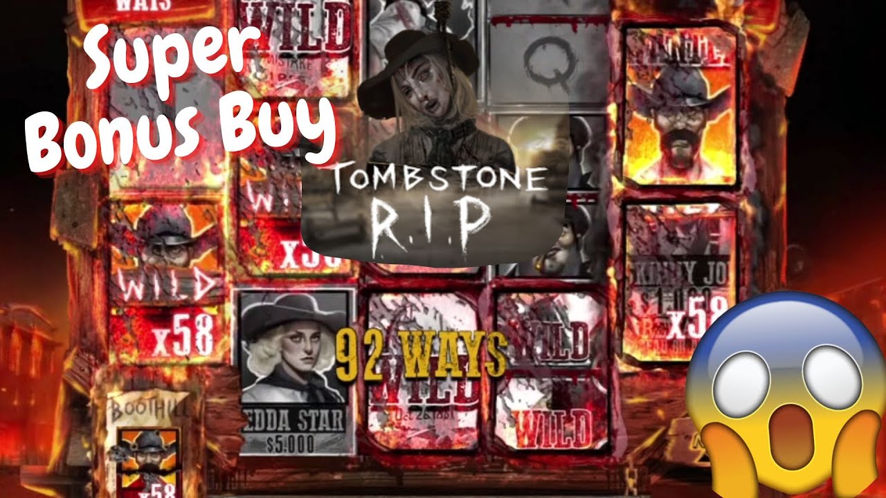 Tombstone Rip Super Bonus Buy 😨😨 - YouTube