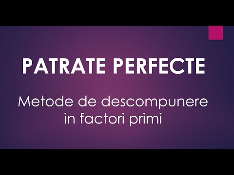 Numere patrate perfecte - Demonstratie - Descompunere in factori primi ...