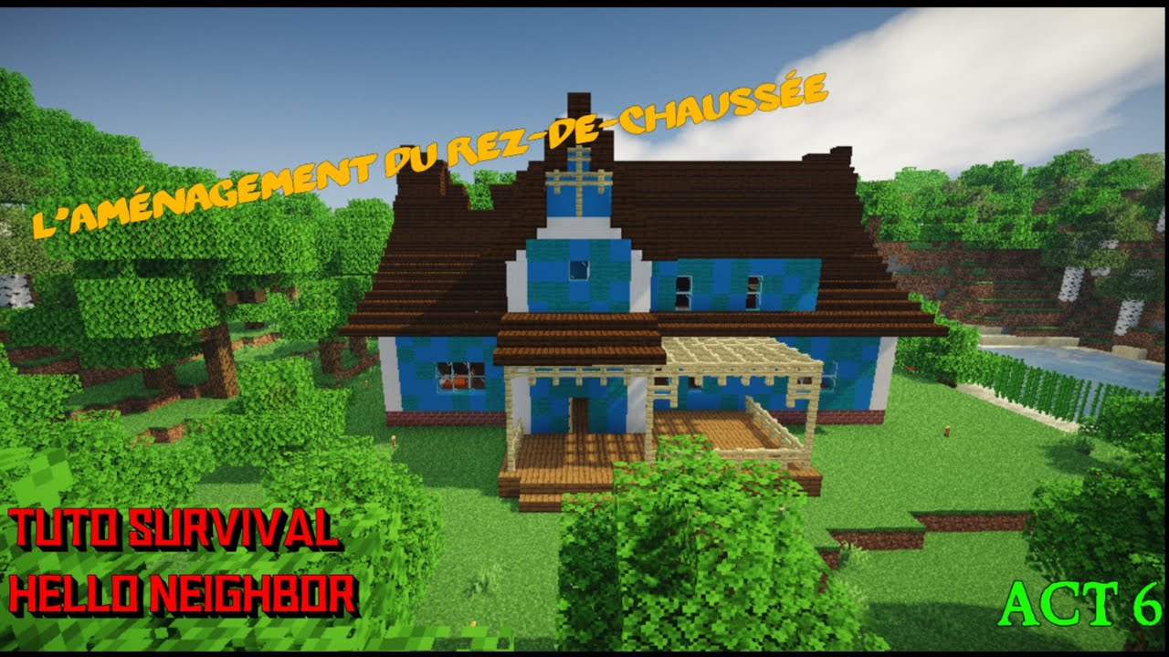 tuto survival hello neighbor act 6 - YouTube